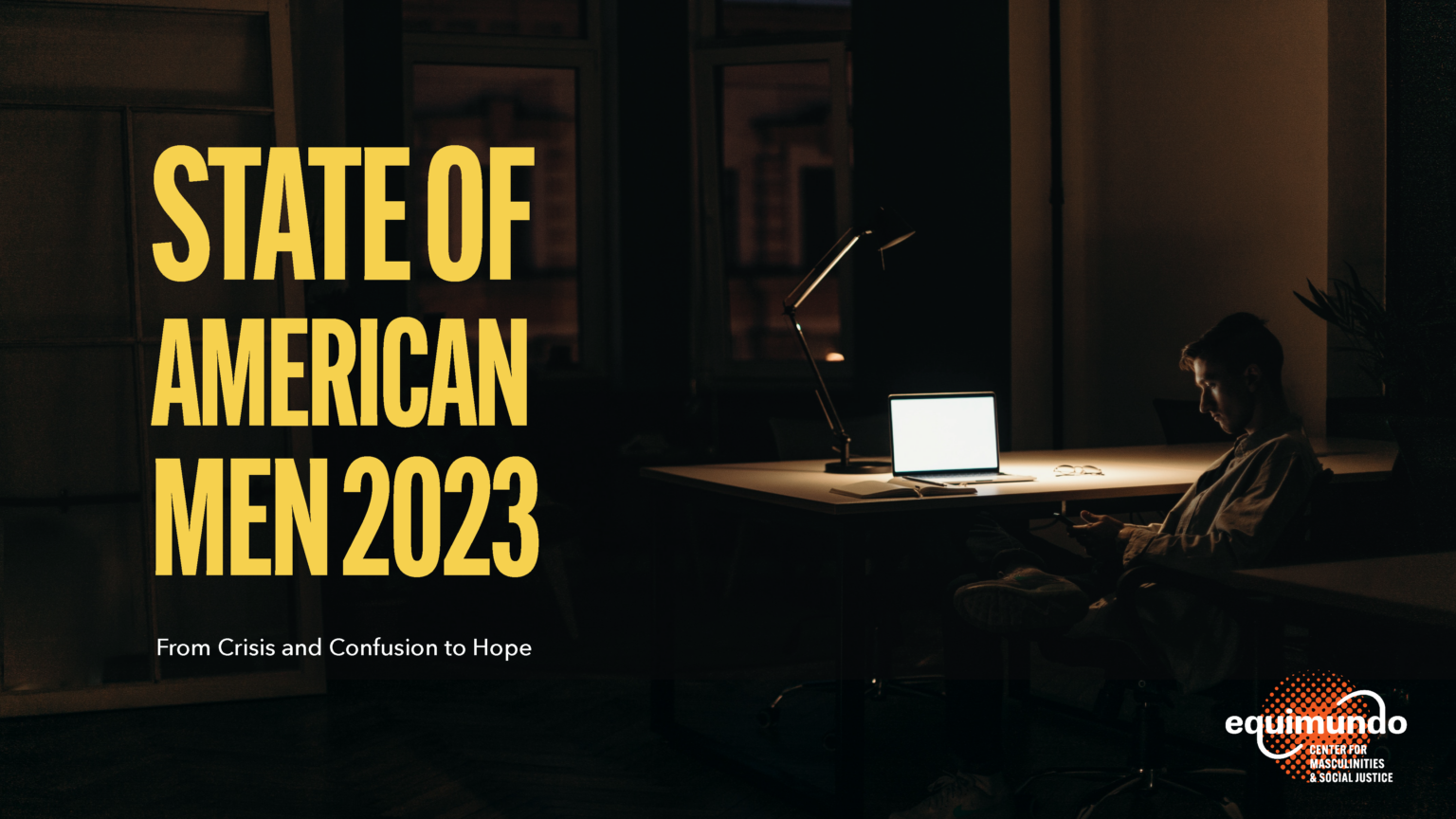 State of American Men 2023 Report | Equimundo