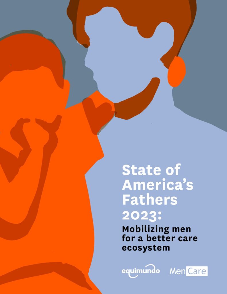 State Of America s Fathers 2023 Equimundo State Of America s Fathers 2023 Equimundo